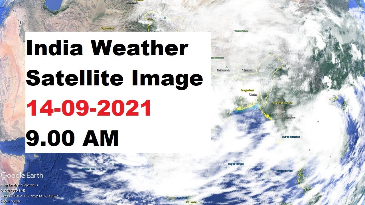 India Weather Satellite Live Today 14-09-2021 9.00 AM | Weather India ...