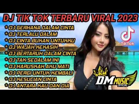 DJ TERBARU 2023 FULL BASS FULL ALBUM GERHANA DALAM CINTA X TERLALU DALAM VIRAL TIKTOK - YouTube