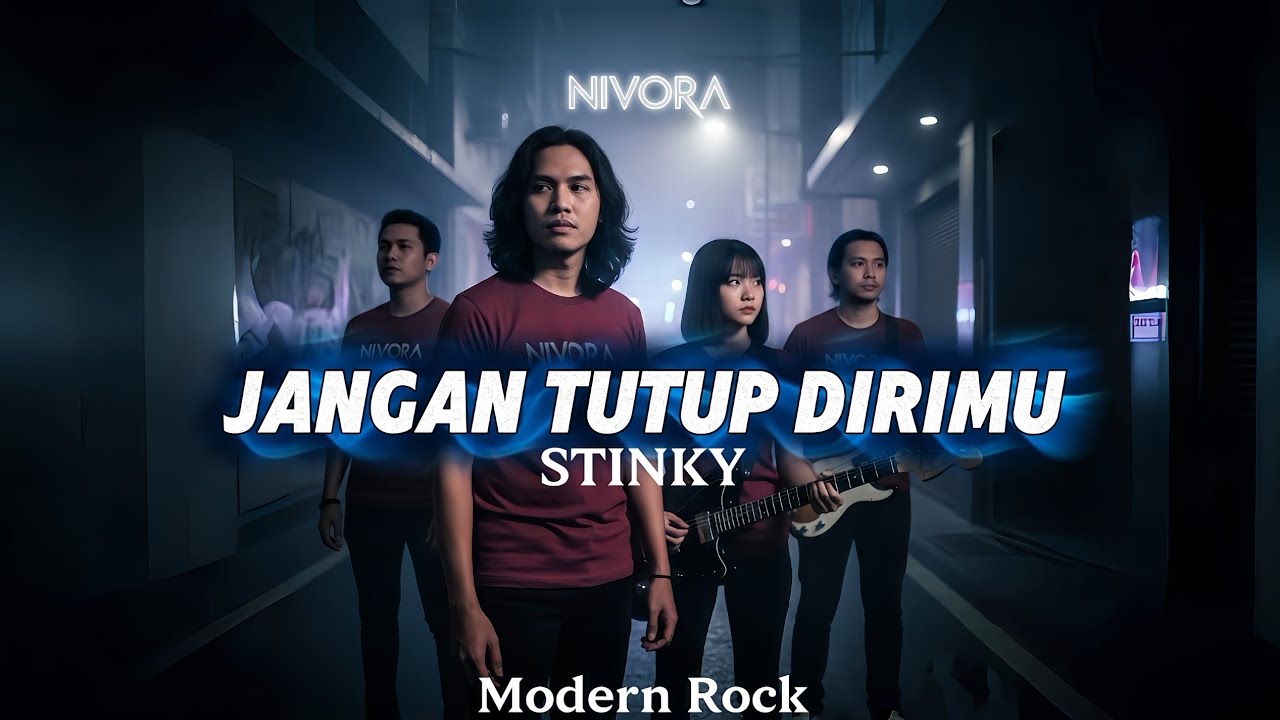 Jangan Tutup Dirimu – Stinky | Rock Modern Cover Nivora Version - YouTube