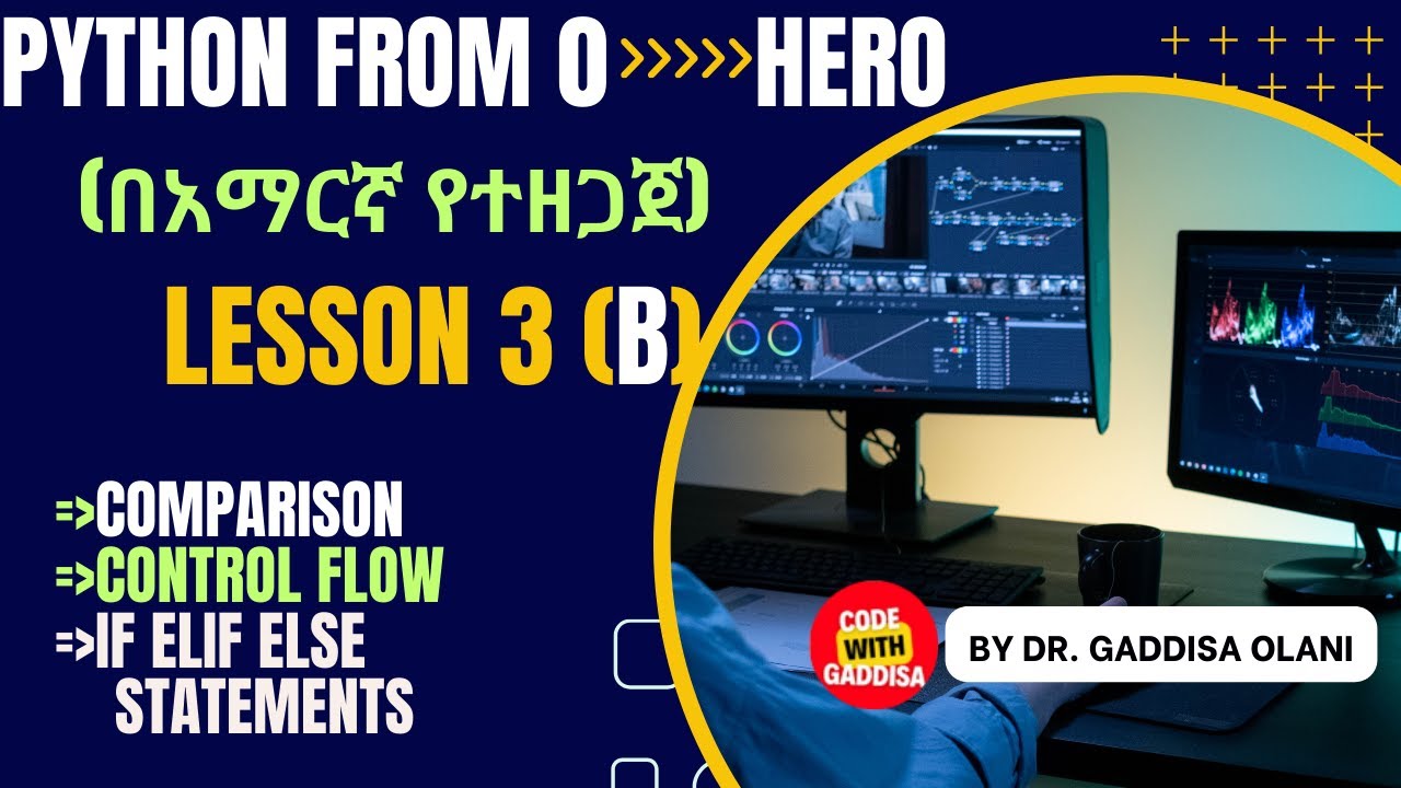 Python Programming በአማርኛ Lesson 3b Practical If Else And If Elif Else Youtube 3770
