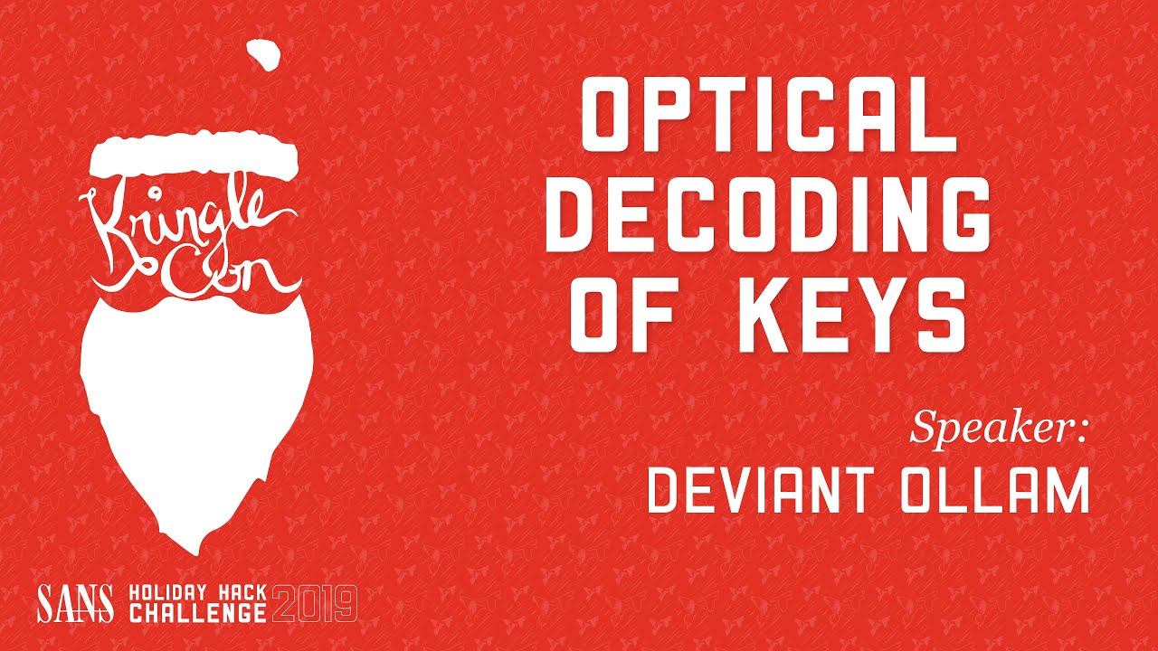 Deviant Ollam, Optical Decoding of Keys | KringleCon 2019 - YouTube