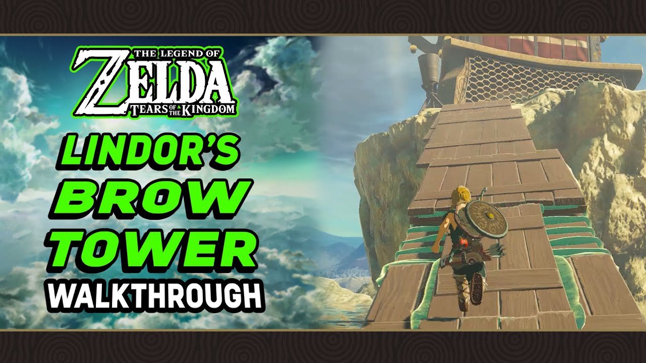 How To Find Lindor's Brow Skyview Tower | The Legend of Zelda: Tears of the Kingdom - YouTube