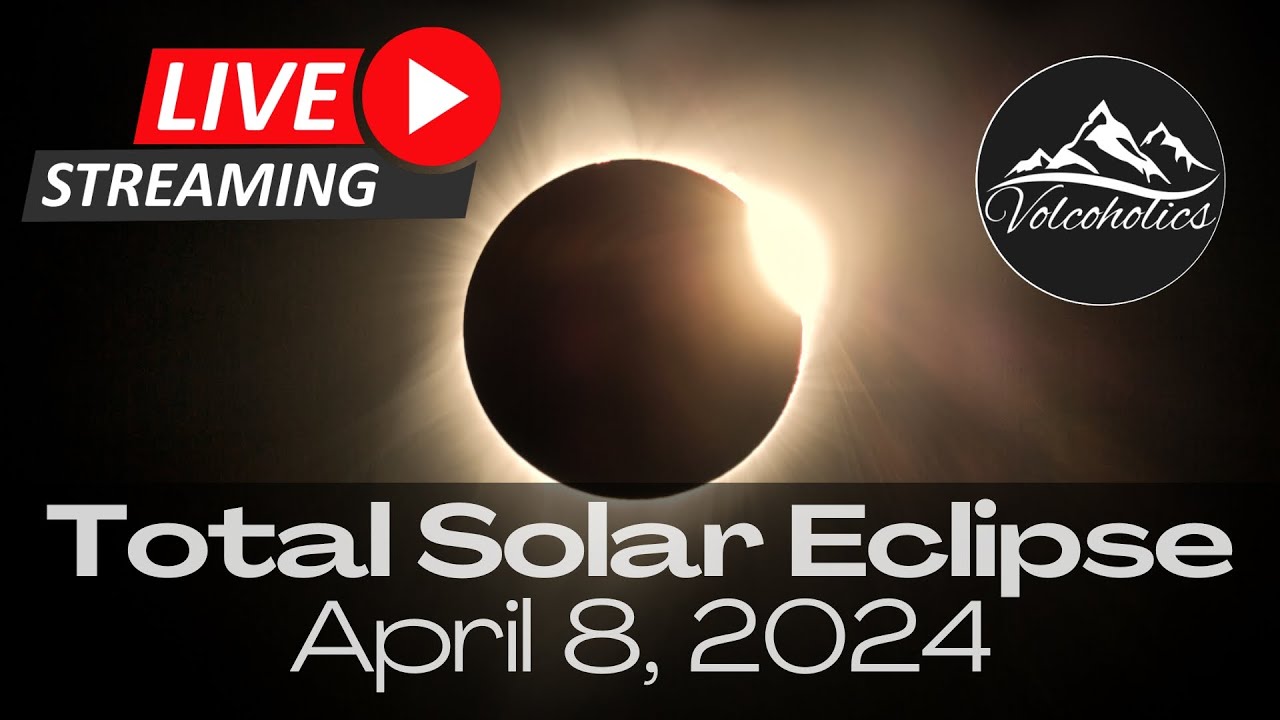 Total Solar Eclipse April 8, 2024 - Watch It Live! - YouTube