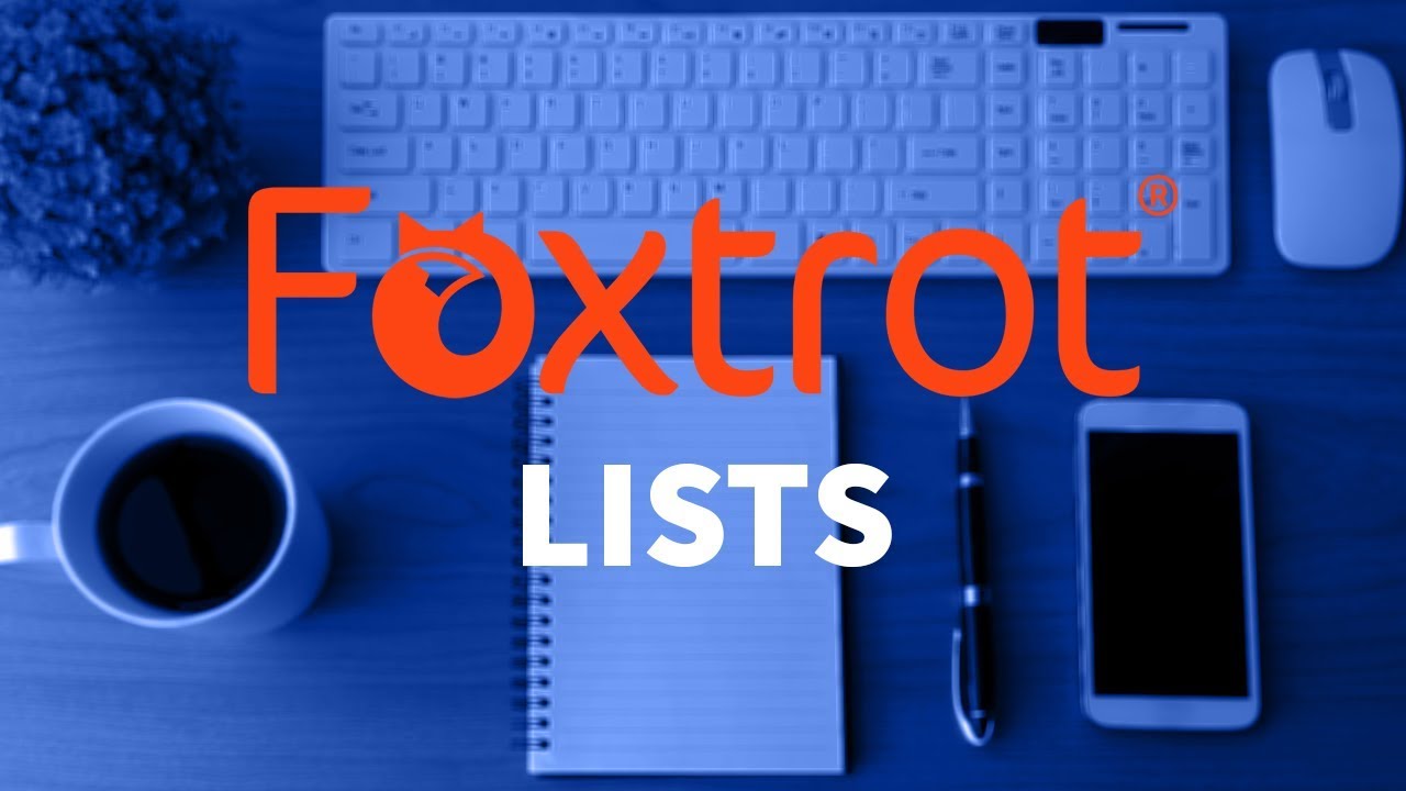 Foxtrot RPA - 3.4 Lists Introduction - YouTube