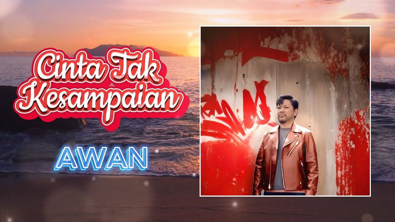 Awan - Cinta Tak Kesampaian (Official Lyric Video) - YouTube