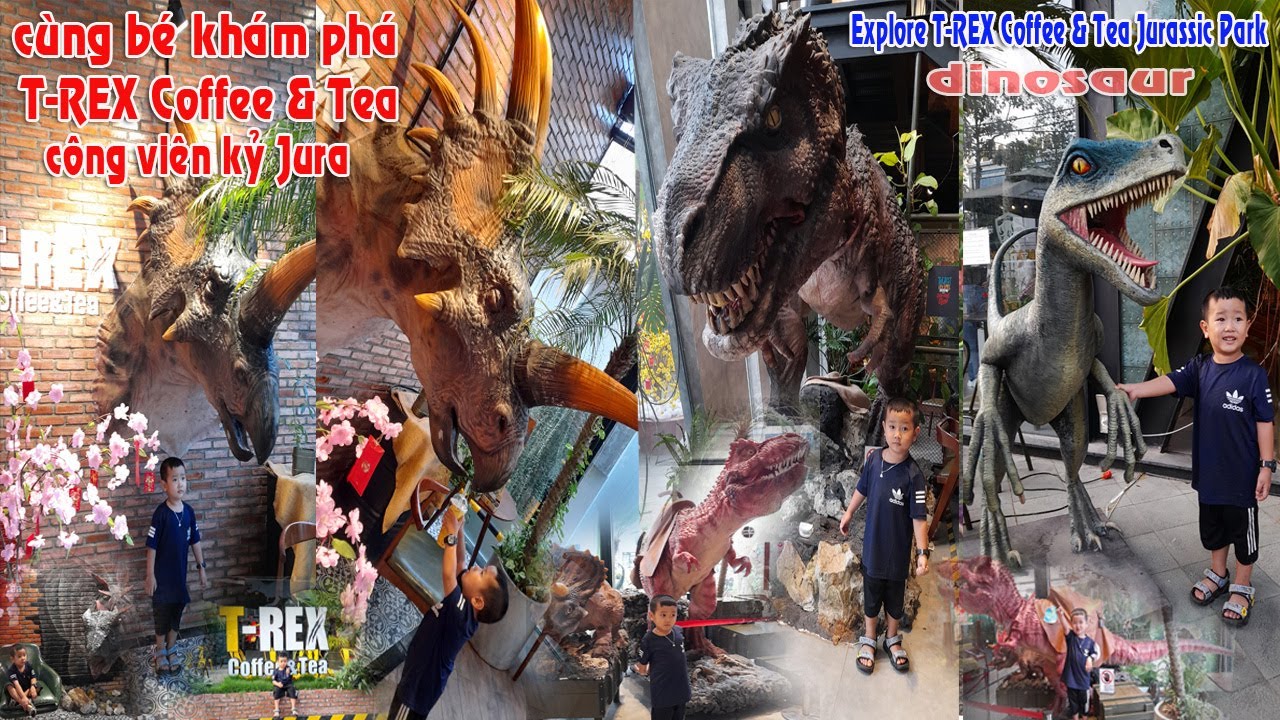Khám phá T-REX Coffee & Tea Công viên kỷ Jura Explore T-REX Coffee ...