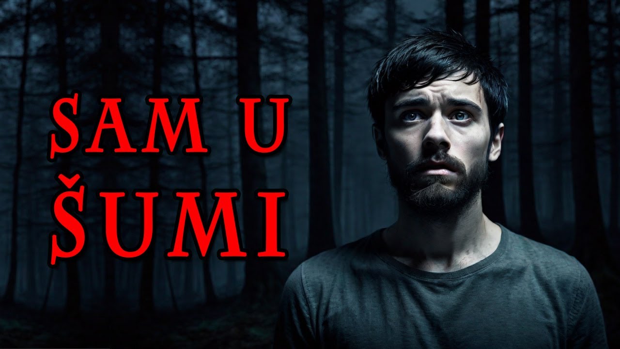 PROVEO SAM NOC U UKLETOJ SUMI - ISTINITA PRIČA - YouTube