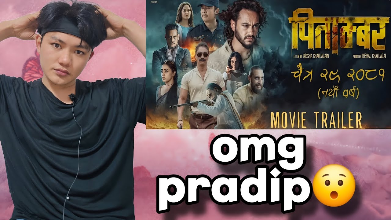 Pitambar New Nepali Movie Trailer-REACTION😯 - YouTube