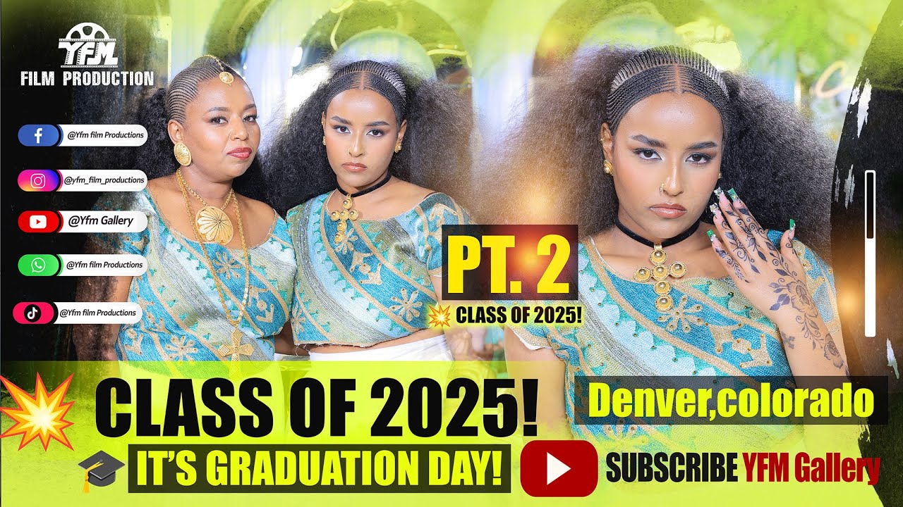 Semawit Class of 2025,Habesha Graduation Party, Denver Colorado @ Yfm ...
