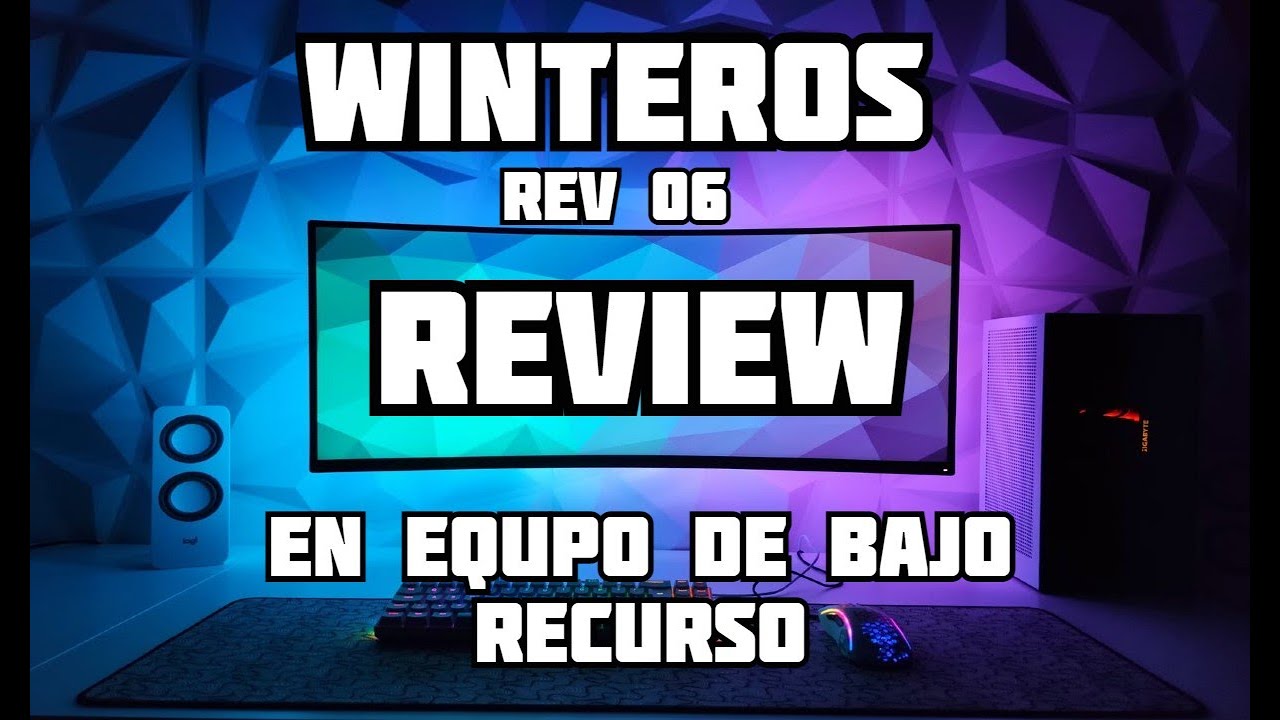 WinterOS Rev06 21H2 LTSC Review en Equipo de Bajo Recurso. - YouTube