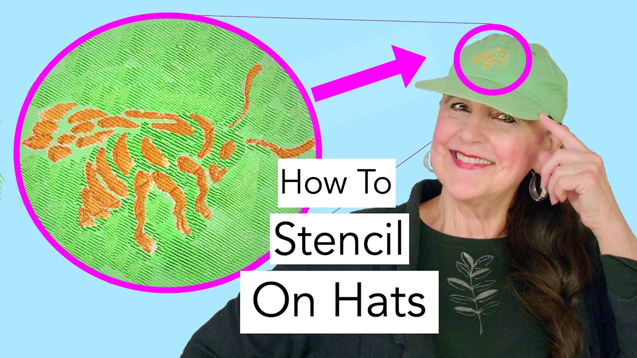 How to Stencil on Hats — Sun Hats, Baseball Caps, & More — DIY Fashion ...