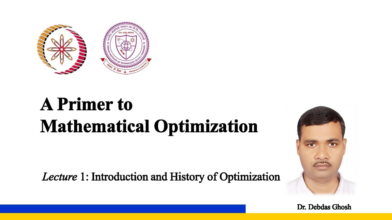 Lecture 01: Introduction and History of Optimization - YouTube