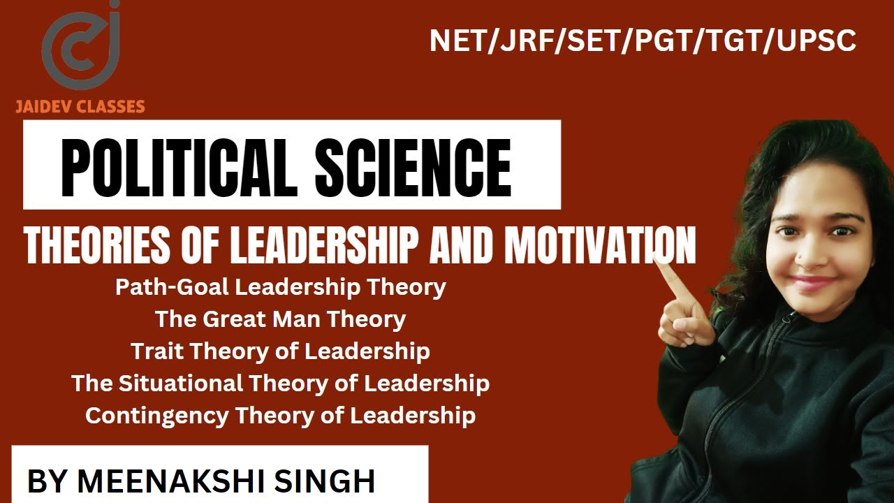 NTA UGC NET 2023 I Theories of Leadership and Motivation I Political ...