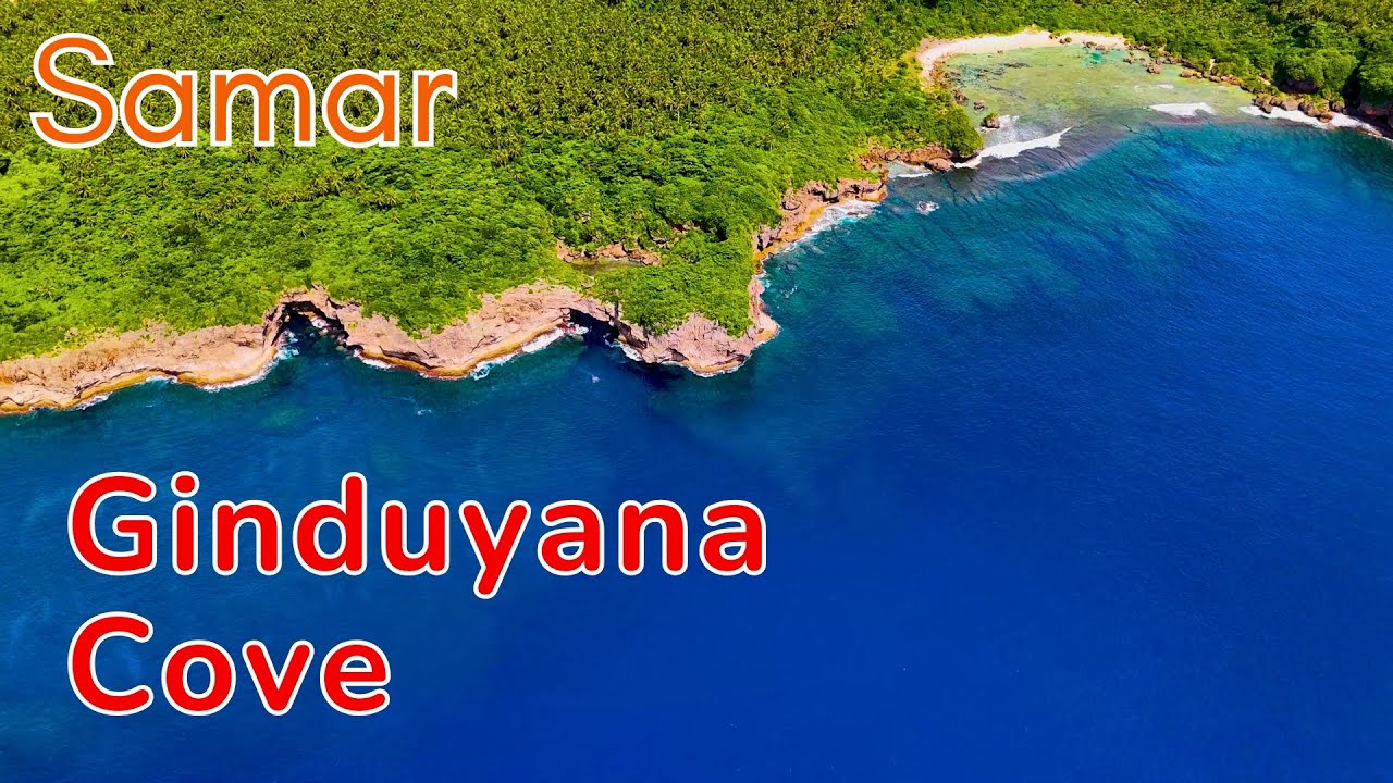 Ginduyanan Cove | Canciledes | Hernani | Eastern Samar | Samar | 4k ...