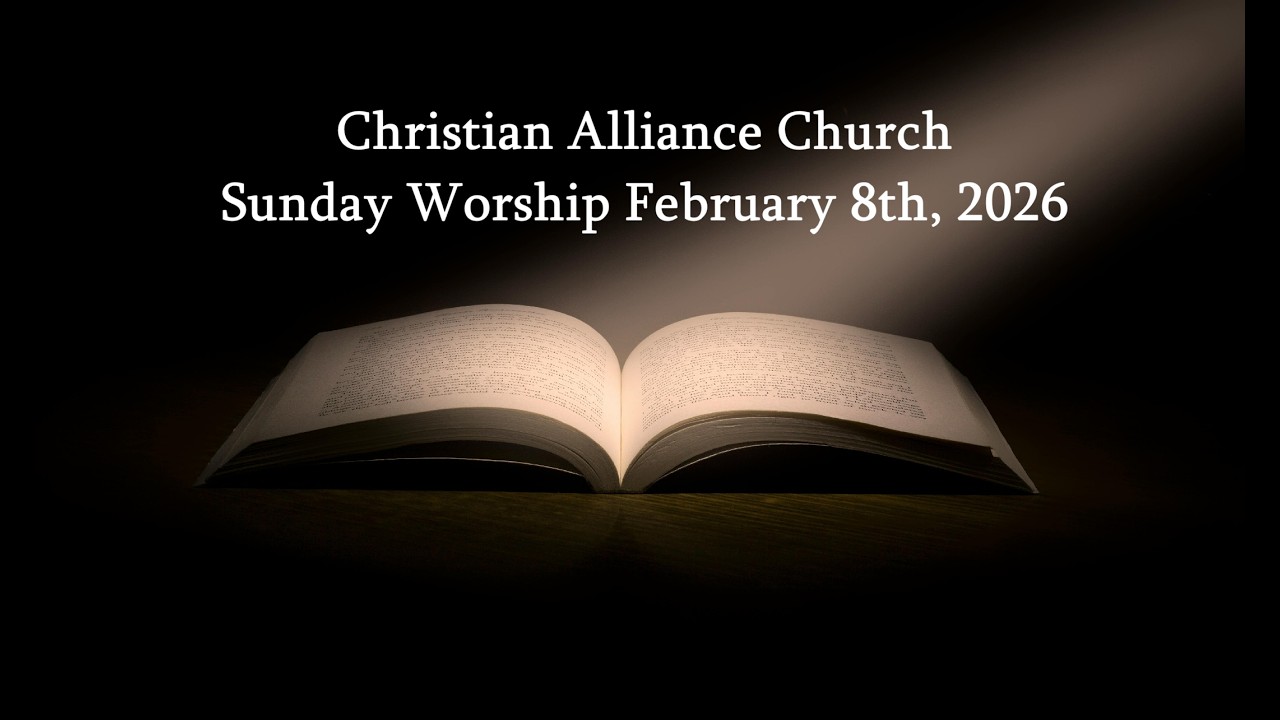 Willard Christian Alliance Church Sunday Service 2-8-2026 - YouTube