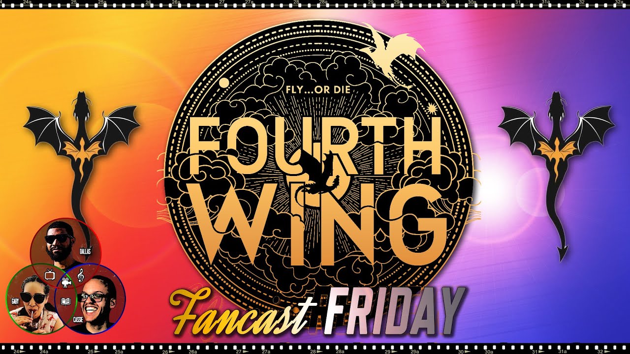 Episode 298 | Fancast Friday - Fourth Wing - YouTube