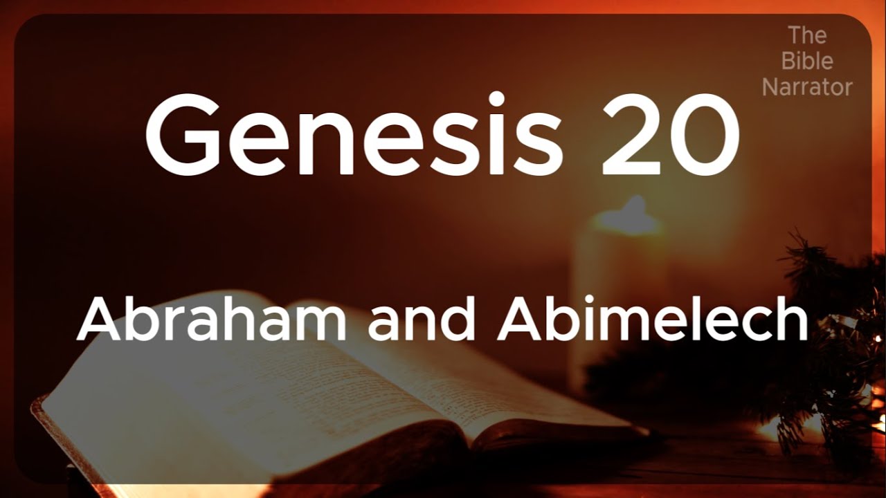Genesis Chapter 20: Abraham and Abimelech | NKJV - YouTube