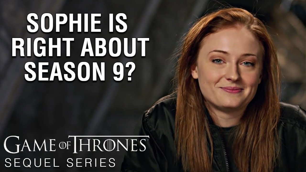 Sophie Turner Breaks Her Silence About Filming Another Season of Game of Thrones! (Season 9 ...