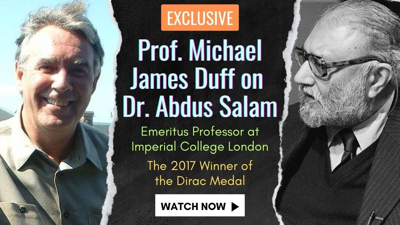 Prof. Michael Duff on Dr. Abdus Salam – Setting the Record Straight - YouTube