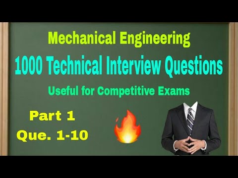 1000 Technical Interview Questions of Mechanical Engineering ll Part 1 ...