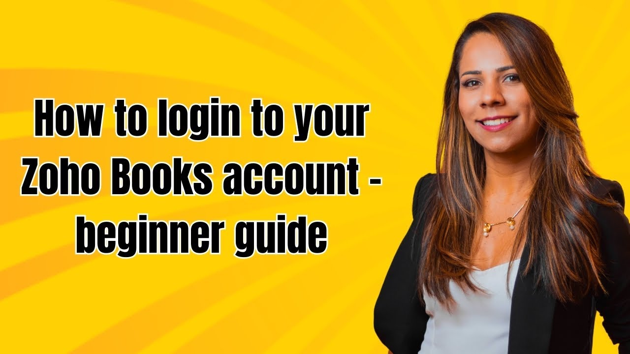 How to login to your Zoho Books account - beginner guide - YouTube
