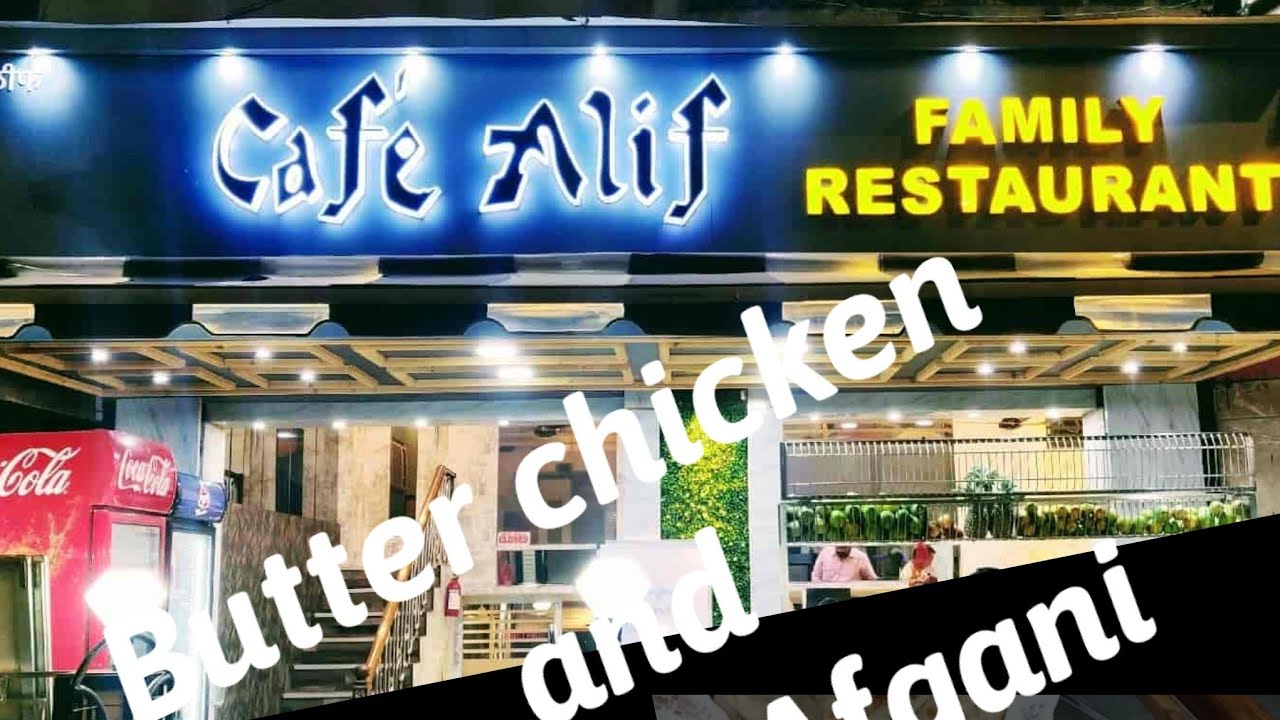 Butter chicken and Chicken Afgani of Cafe Alif resturant in Jogeshwari ...