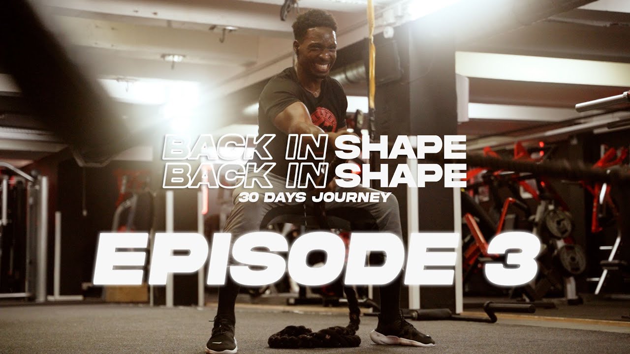 BACK IN SHAPE #Episode3 (30 days journey) - YouTube