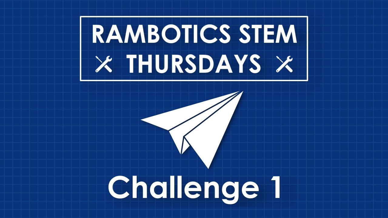Rambotics STEM Thursdays | Challenge 1 Release - YouTube