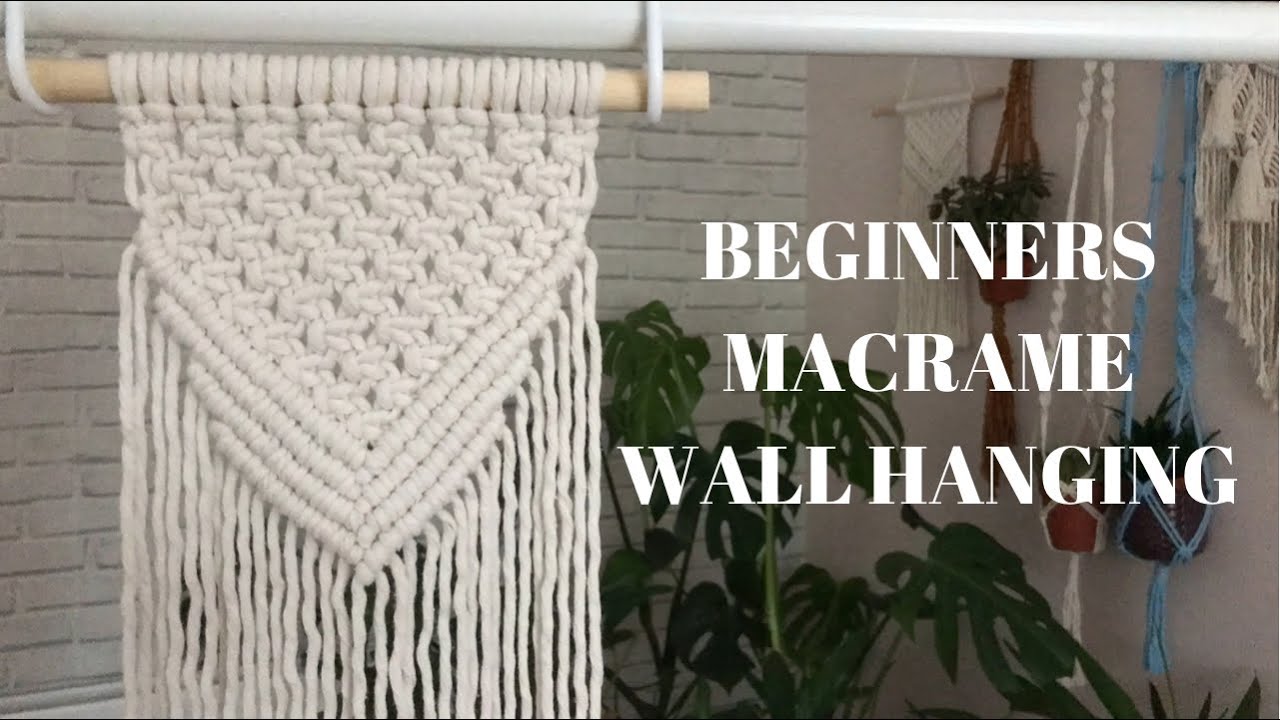 BEGINNERS MACRAME TUTORIAL - Easy Macrame Wall Hanging Tutorial For ...