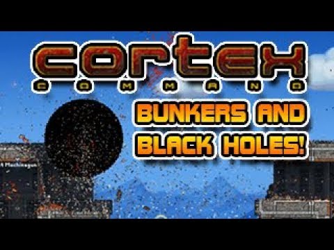 New Cortex Command Bunker Siege Mod | Bunkers and Black Holes! Neos Plays - YouTube