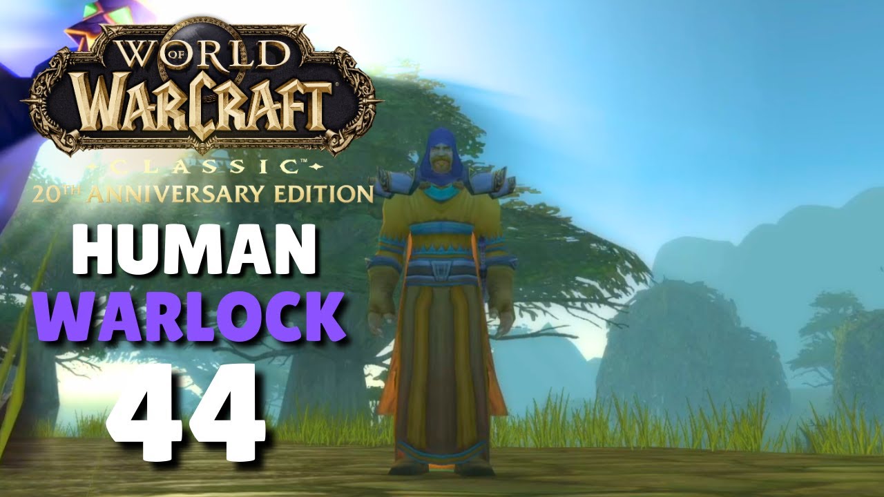 WoW Classic Adventure - Relaxing Gameplay | Human Warlock - Episode 44 ...