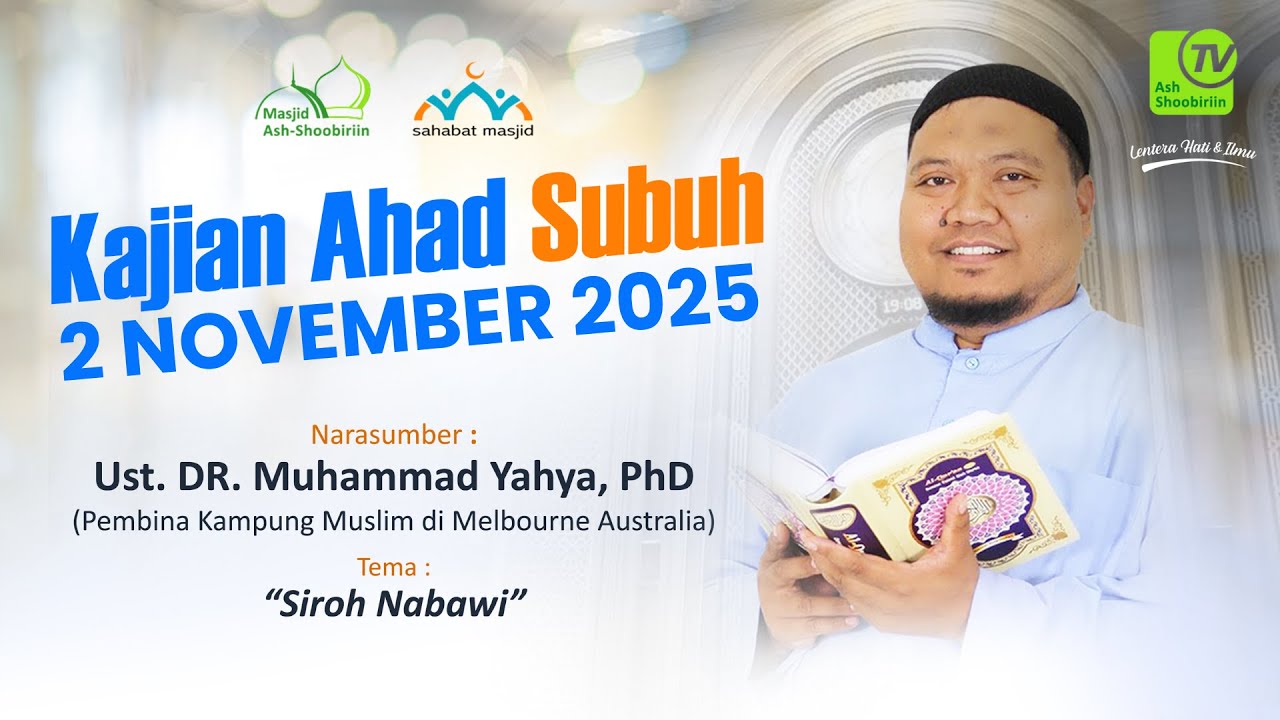 [LIVE] Kajian Ahad Subuh || Tema : "Siroh Nabawi" || Ust. DR. Muhammad ...