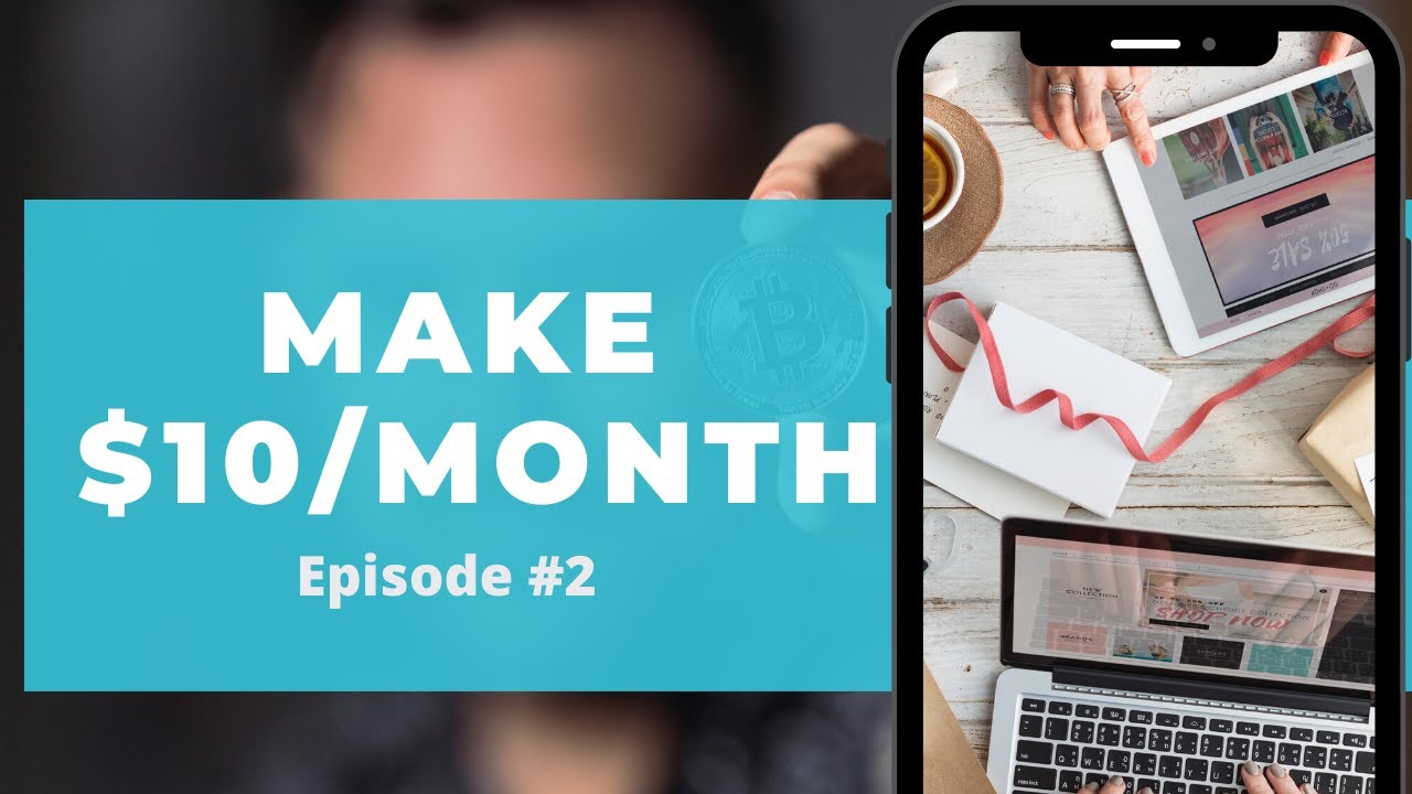 How To Make $10,000 Per Month - Episode II - YouTube