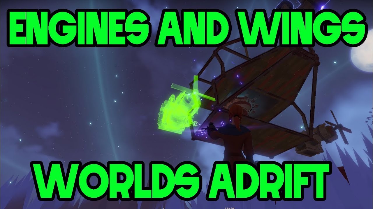 Worlds Adrift - Engines and Wings - Beginners Guide - YouTube