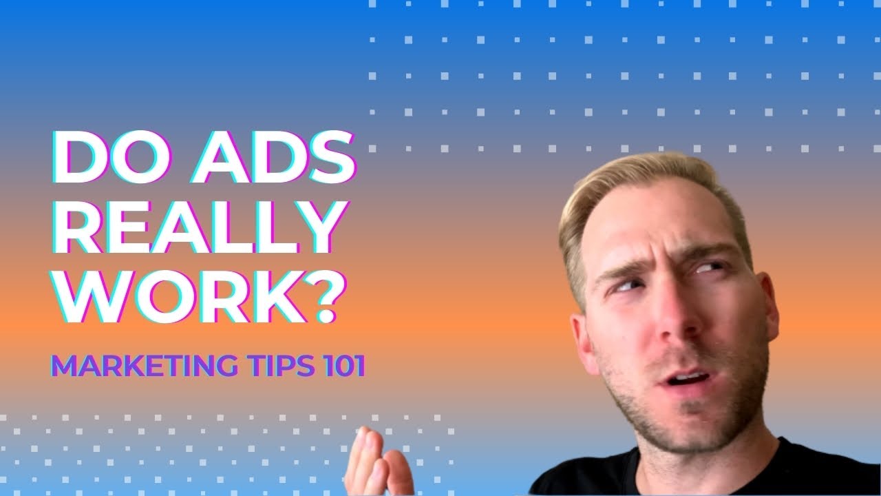 Does Advertising Work in 2021? - YouTube