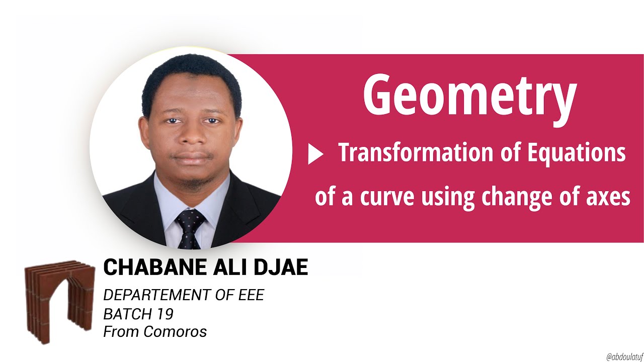 Transformation of Equations of a curve using change of Axes - YouTube