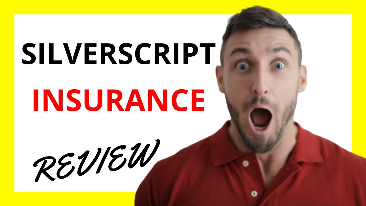 🔥 SilverScript Insurance Review: Pros and Cons - YouTube