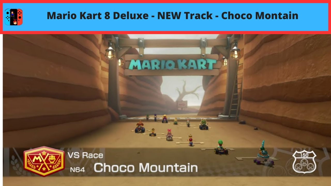 Mario Kart 8 Deluxe - NEW Track - Choco Mountain (Nintendo Switch ...