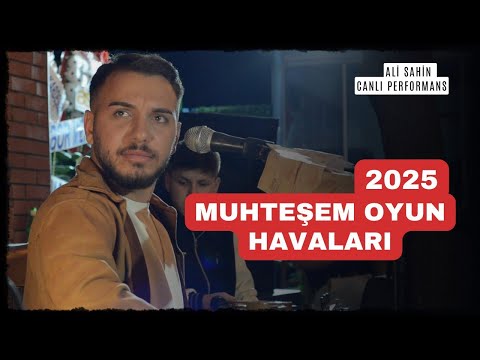 Ali Şahin - 2025 Muhteşem Oyun Havaları [Poyraz Kameraᴴᴰ]-[Gökhan Varol]