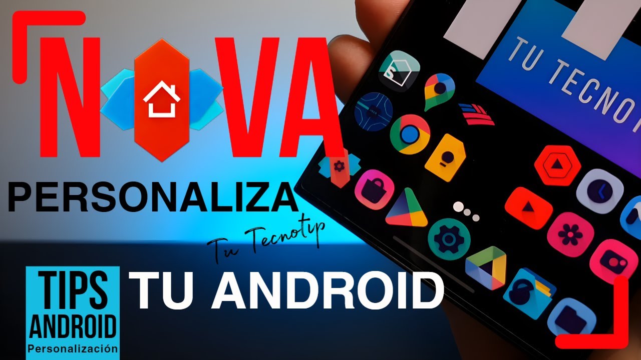 NOVA Launcher PERSONALIZA al máximo tu ANDROID! - YouTube