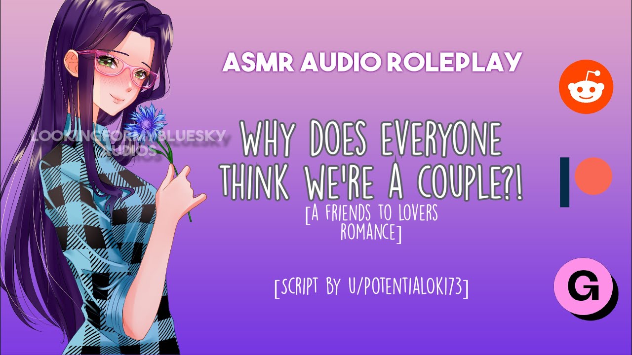 ASMR Roleplay | Why Does Everyone Think We're a Couple?! [Friends to ...