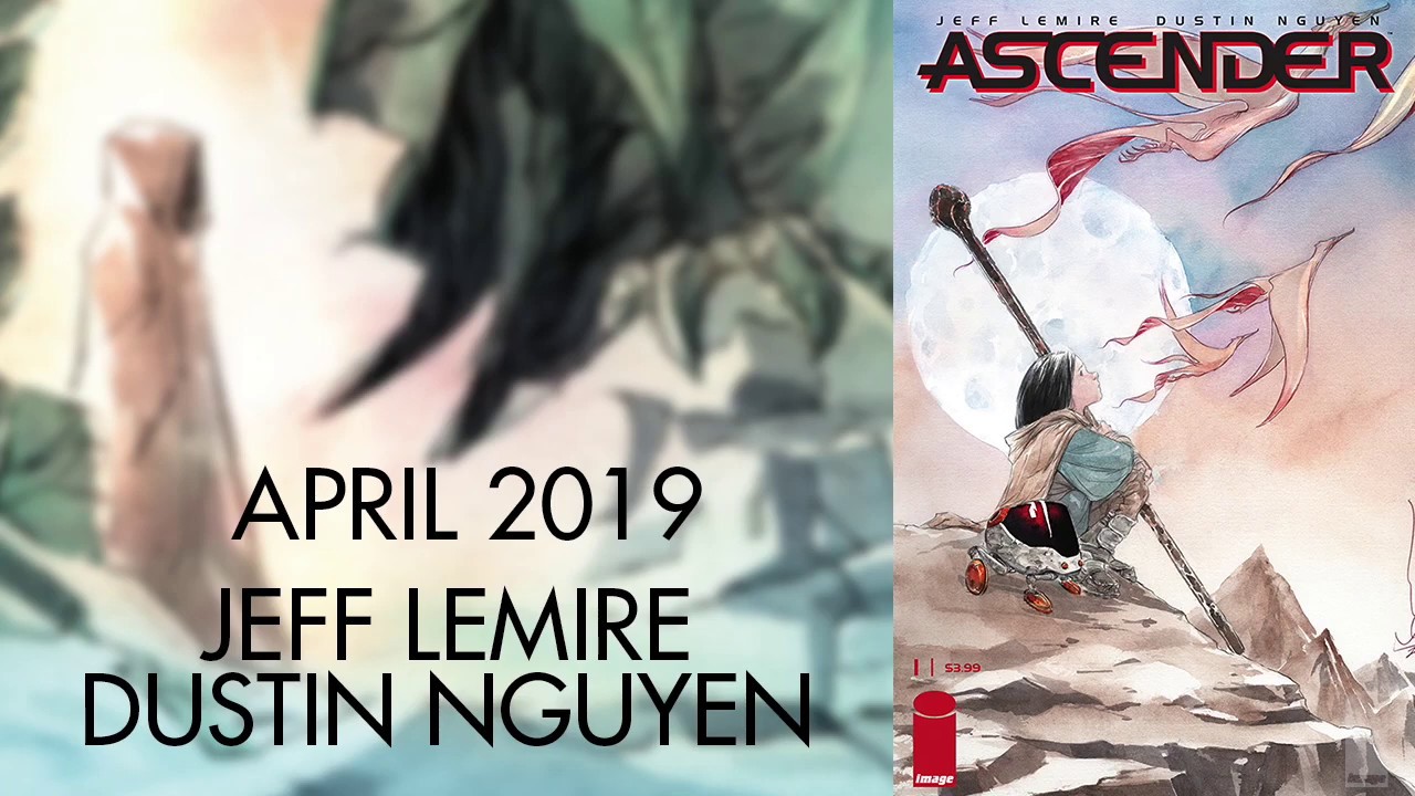 ASCENDER by Jeff Lemire & Dustin Nguyen, Comic Trailer | Image Comics ...