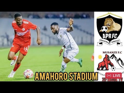 LIVE 🔴 APR FC VS MUSANZE FC - YouTube