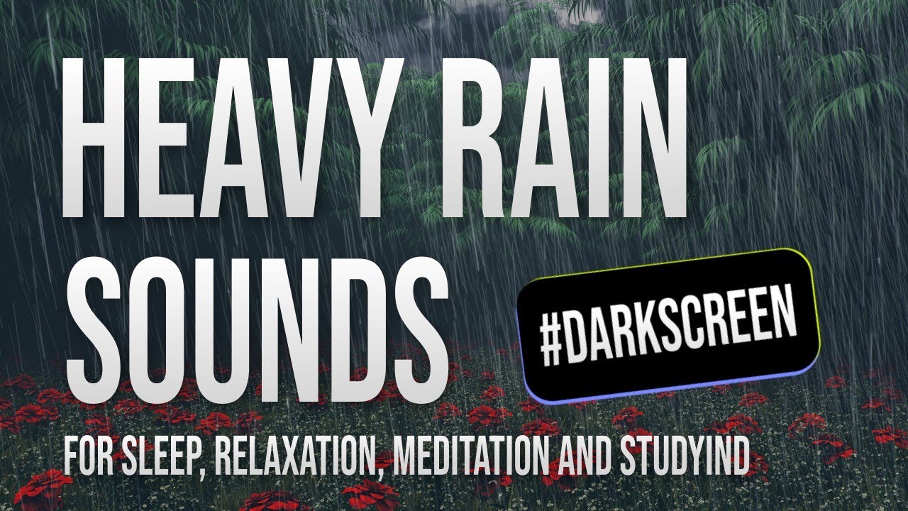 VERY HEAVY RAIN sounds for sleeping | Rain sounds ASMR white noise ...