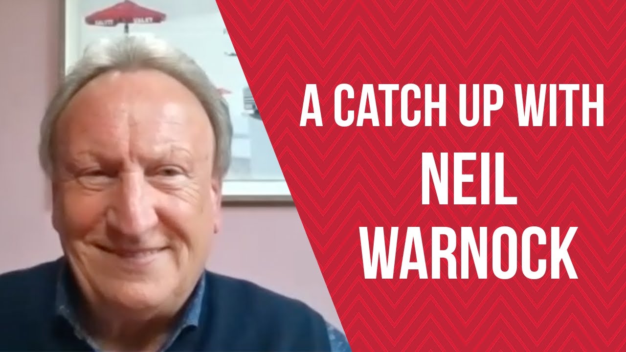 A CATCH UP WITH- Neil Warnock - YouTube