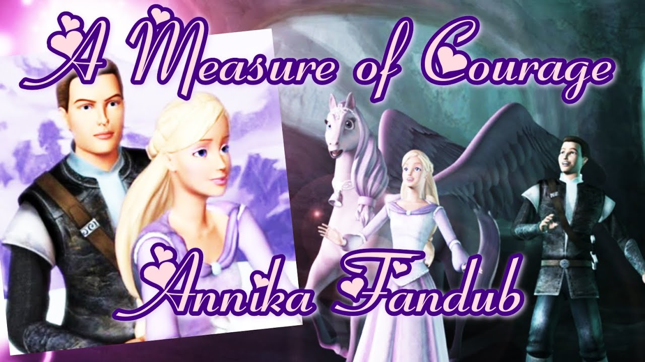 Barbie & The Magic of Pegasus ~ A Measure of Courage ~ Annika Fandub ...