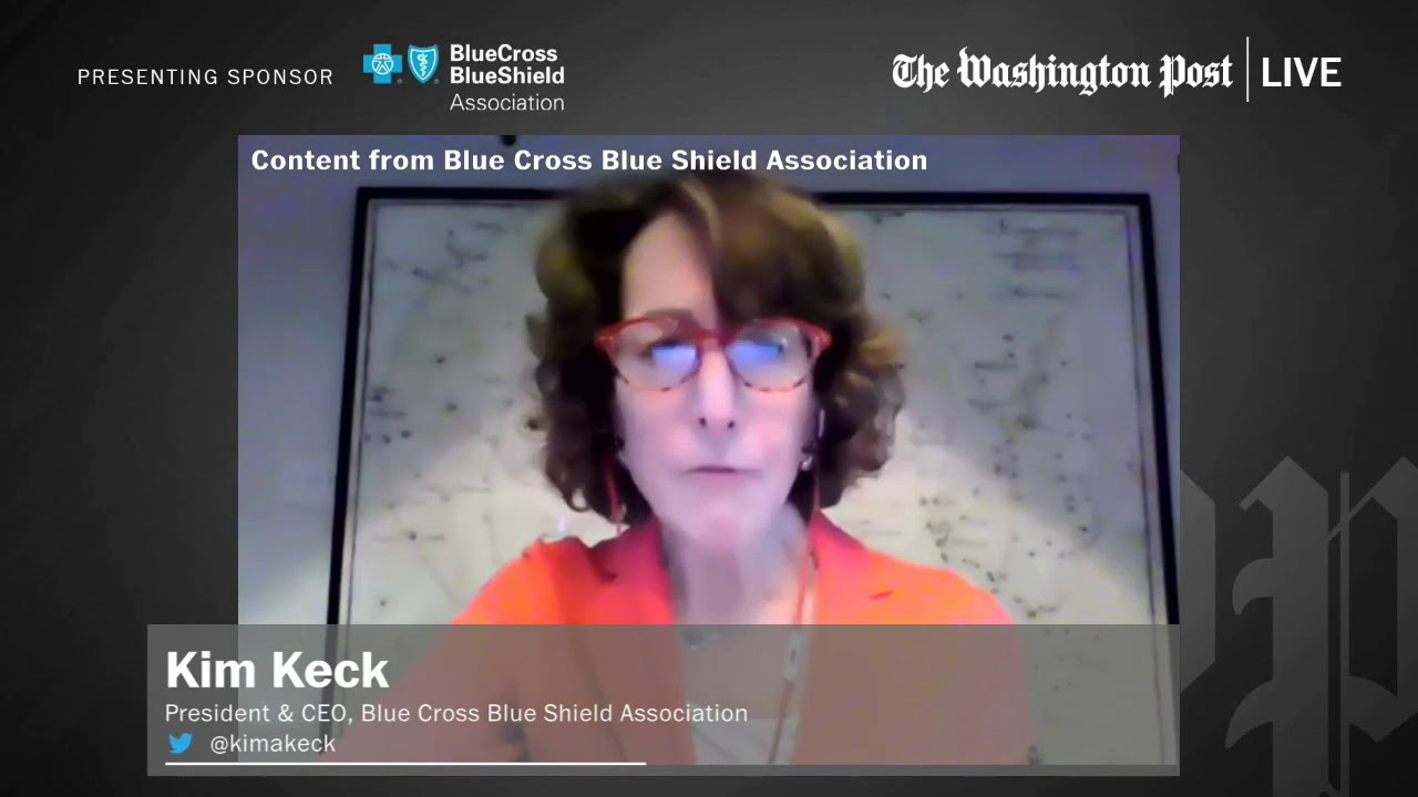 Washington Post Live: Prognosis 2021, BCBSA CEO Kim Keck - YouTube