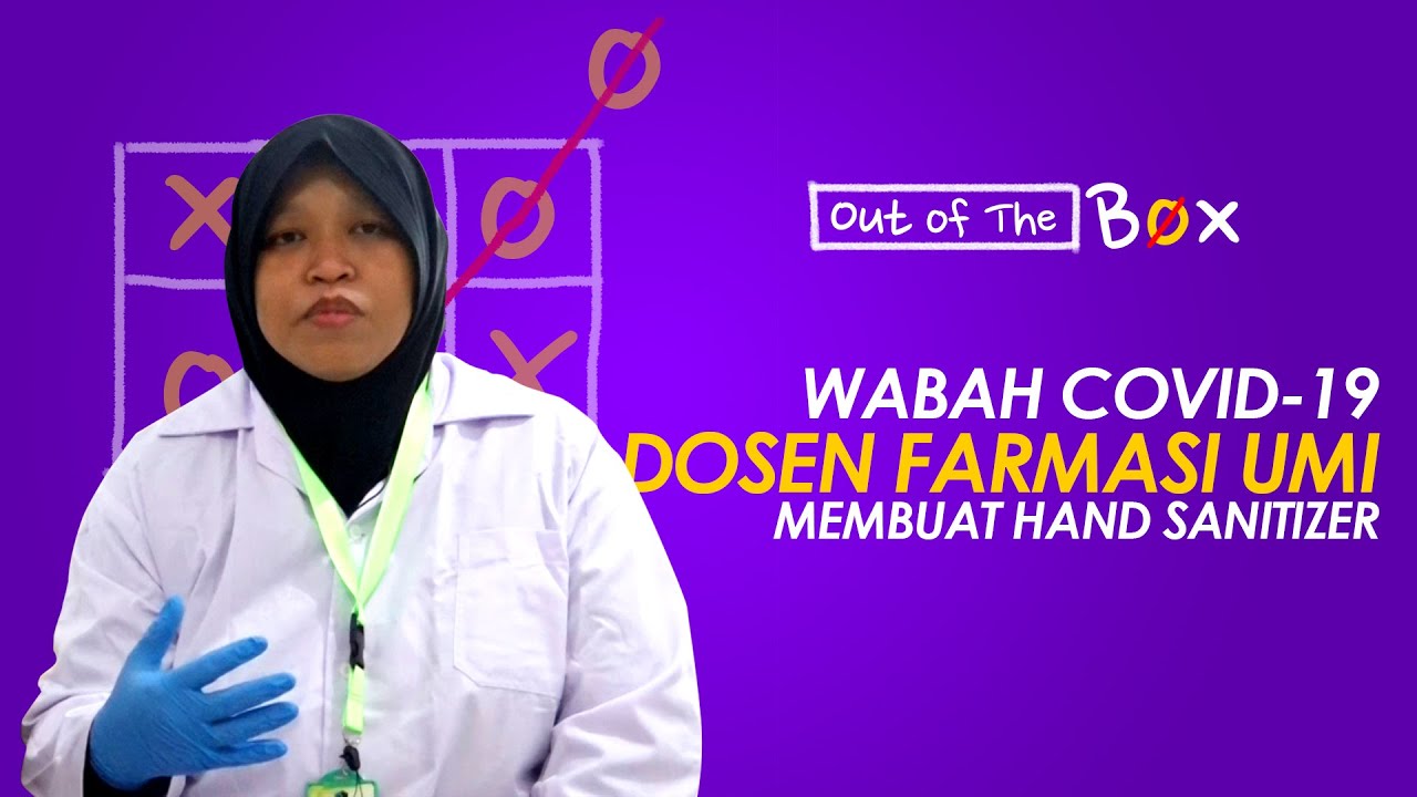 #OTB - Wabah COVID-19 Dosen Farmasi UMI Membuat Hand Sanitizer - YouTube