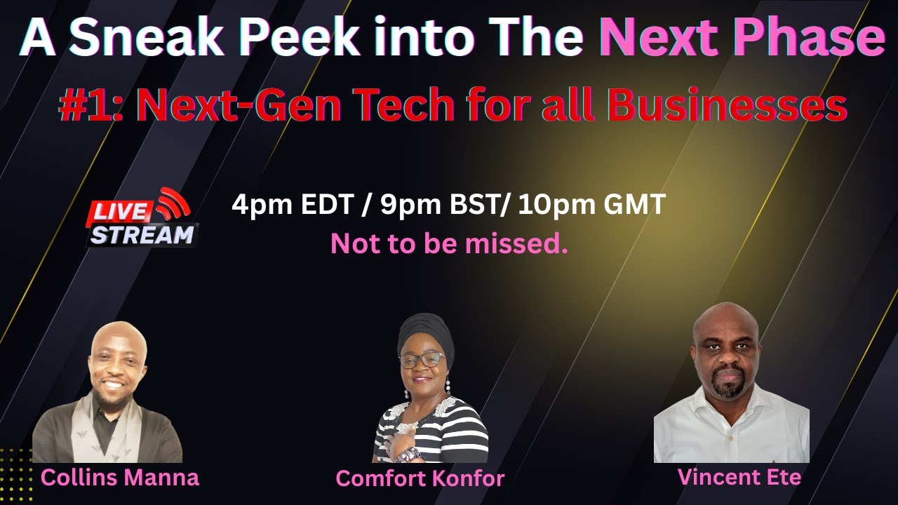 A Sneak Peek into The Next Phase #1: Next-Gen Tech for all Businesses ...