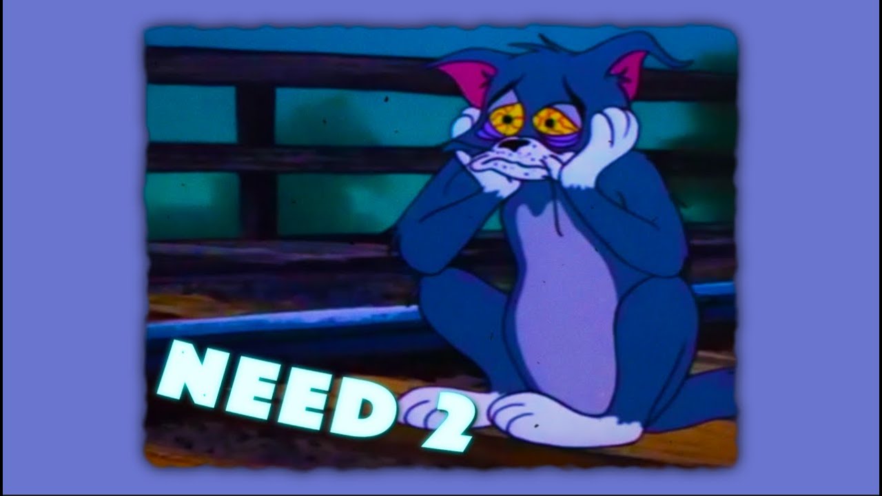 NEED 2 💔 - YouTube